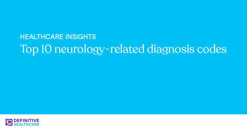 Top Neurology Diagnosis Codes | Neurological Disorder ICD-10
